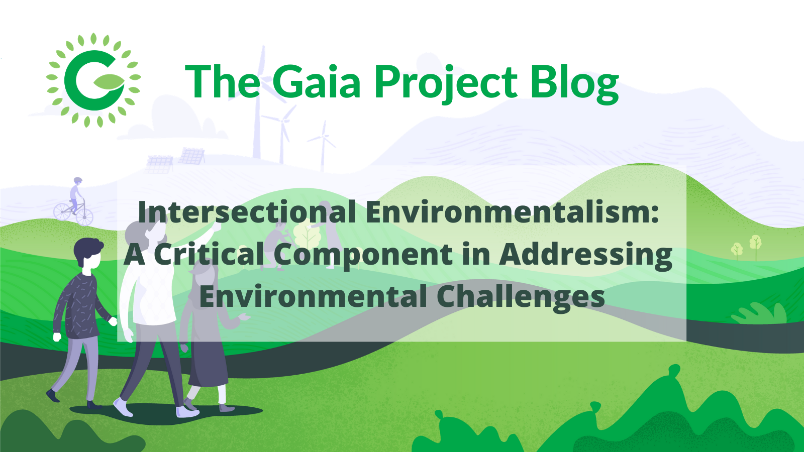 Intersectional Environmentalism: A Critical Component in Addressing ...